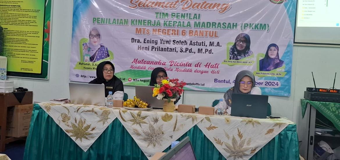 MTs Negeri 6 Bantul Penuh Kesiapan Terima Tim PKKM Tahun 2024 | Kemenag ...